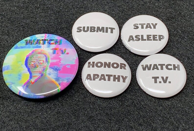 THEY LIVE 1" Button Set. Five Pins Inspired by the Movie: Watch T.V ...