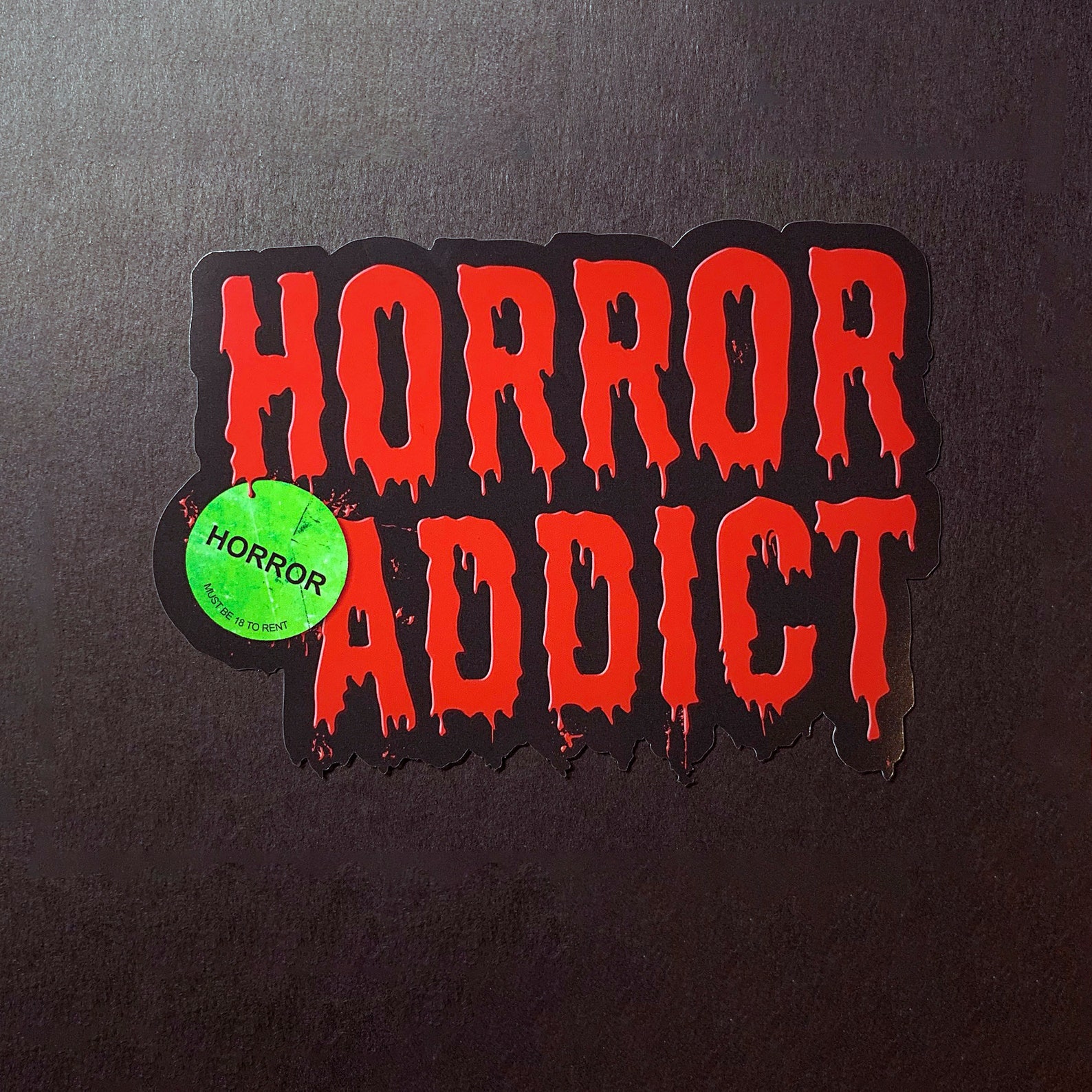 HORROR ADDICT Vinyl Sticker Large 5.5 Laminated | Etsy