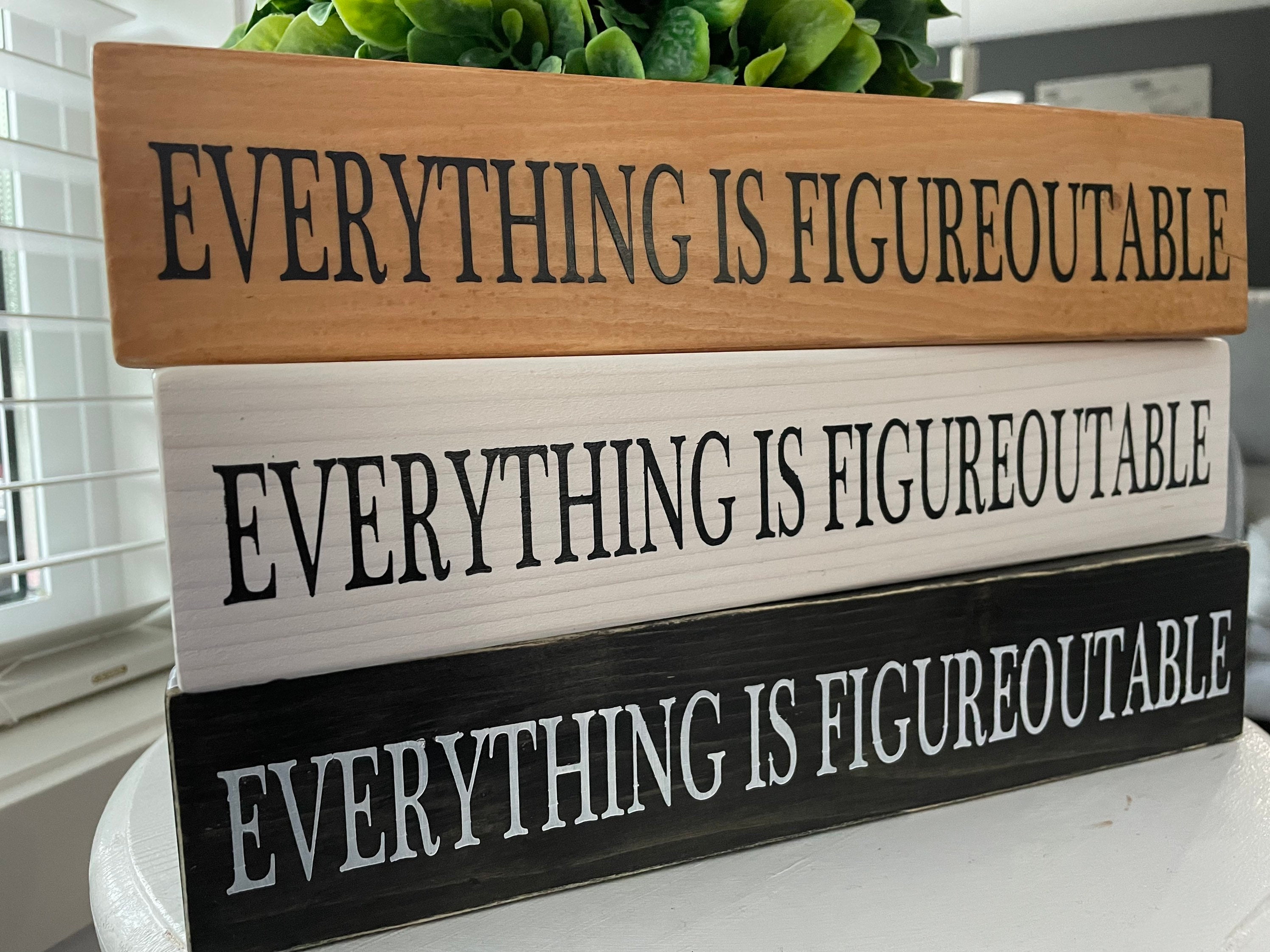Script Block Everything is Figureoutable - Etsy
