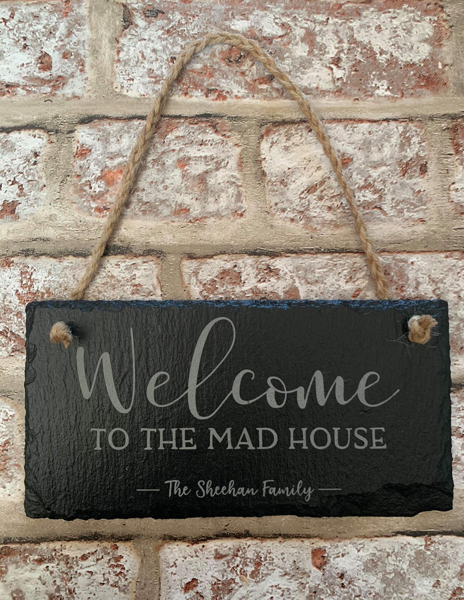 Welcome to the Mad House Slate Personalised Hanging Plaque Laser ...