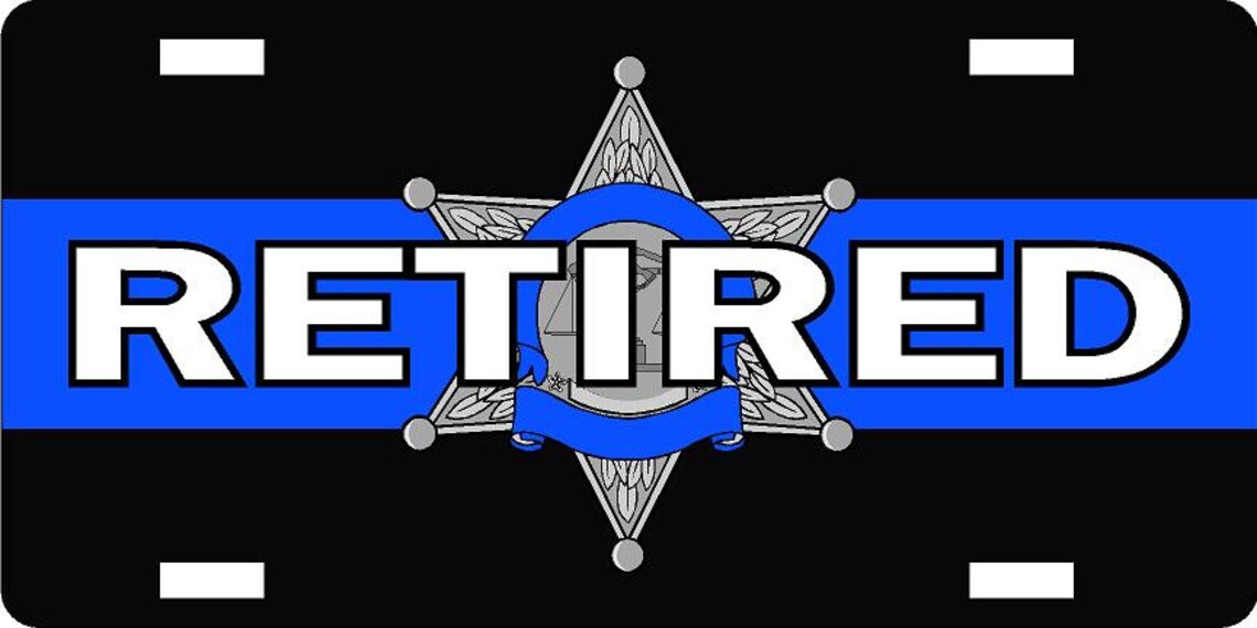 Thin Blue Line Retired Deputy Sheriff Novelty Car Tag License Plate LEO ...