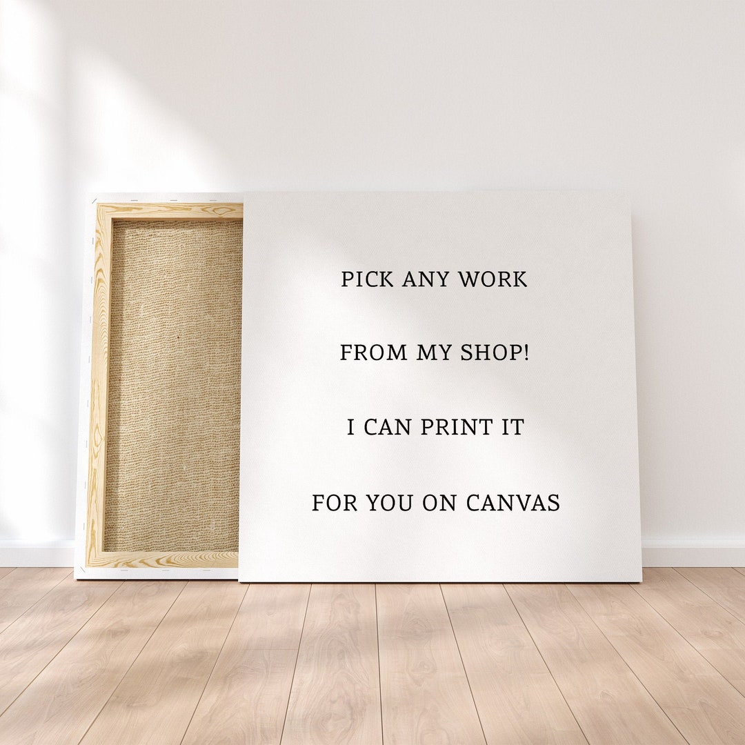 Canvas Art Print, Pick Any Artwork From My Shop, Floater Frame, Printed ...