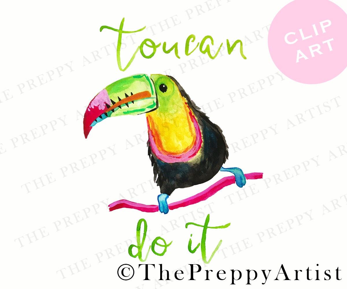 INSTANT DOWNLOAD Preppy Printable Toucan Do It Clip Art - Etsy