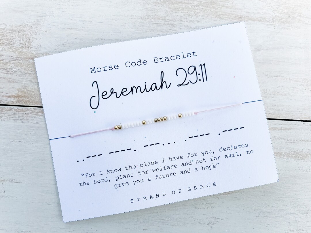 Jeremiah 29:11 Morse Code Bracelet - HWLF - Christian Morse Code ...