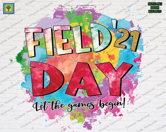 Field Day Png Let The Games Begin Png Field Day Is The Best | Etsy