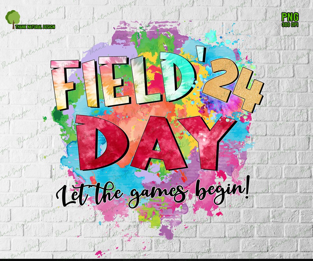 Field Day Png, Let the Games Begin Png, Field Day is the Best Day, Day ...
