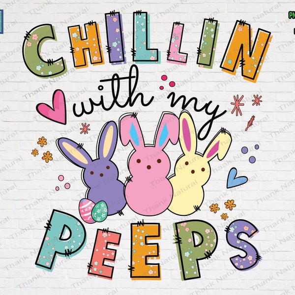 Chillin With My Peeps Svg - Etsy