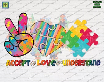 Accept Love Understand Autism Awareness Digital Download PNG ...