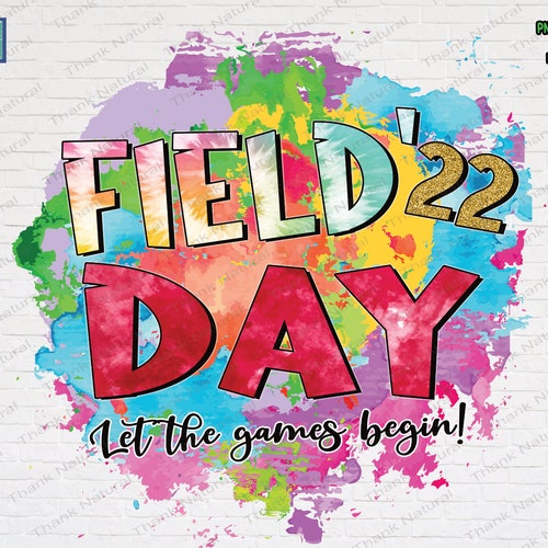 Field Day Png Let the Games Begin Png Field Day is the Best - Etsy