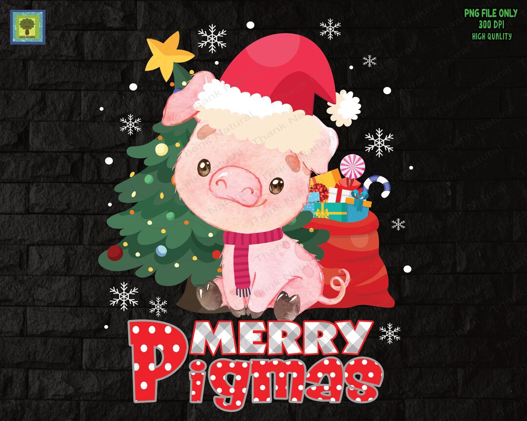 Merry Pigmas PNG, Funny Christmas Pig for Pig Lovers, Sublimation ...