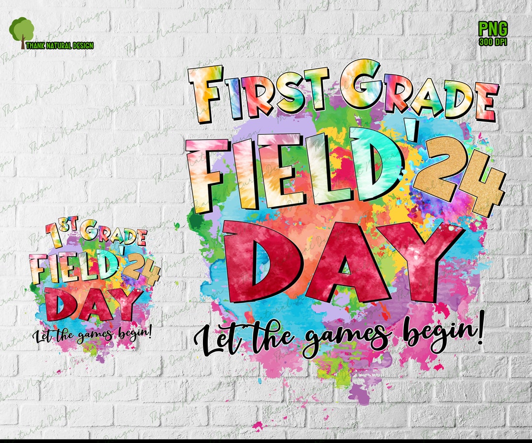 First Grade Field Day Png, Let the Games Begin Png, Field Day is the ...