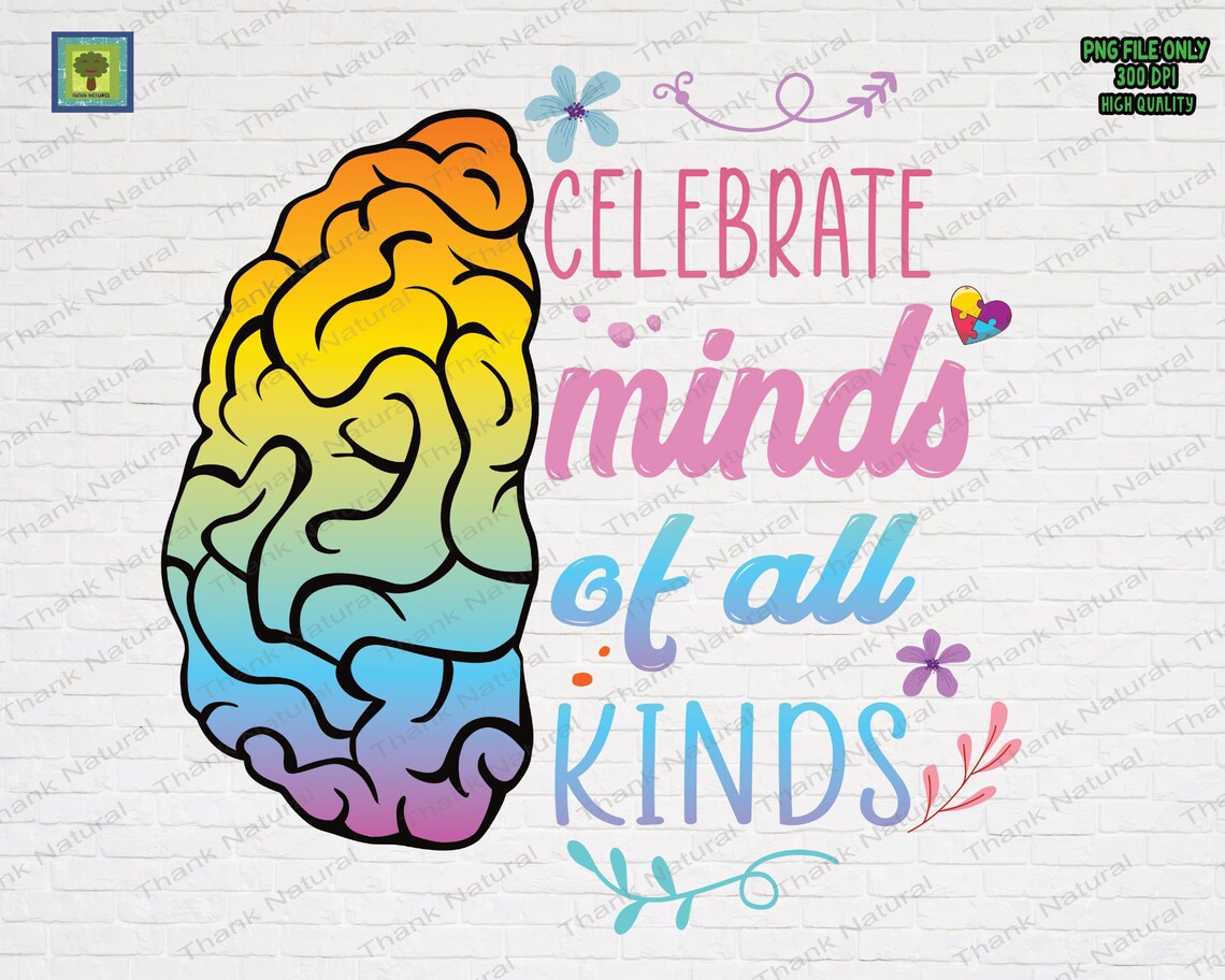 Celebrate Minds of All Kinds Autism Awareness Png - Etsy