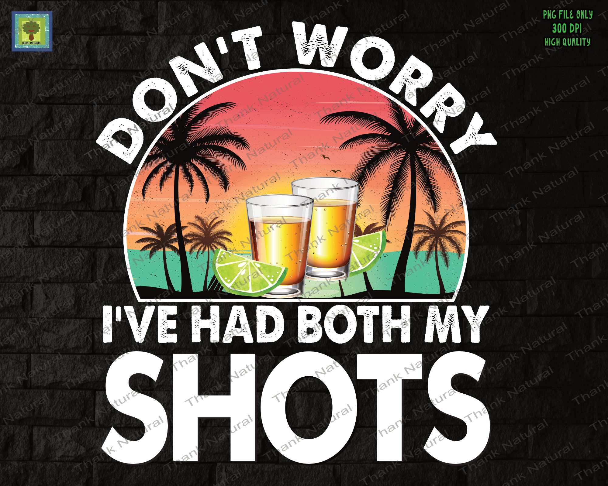Don't Worry I've Had Both My Shots PNG Sublimation - Etsy Canada