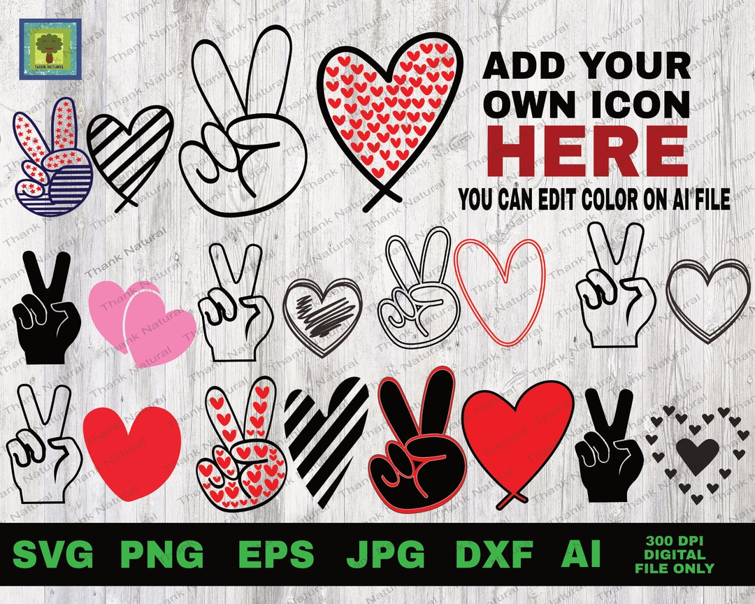 10 Bundle Peace Love Editable Svg Png Dxf Eps Ai, Create Your Own Peace ...