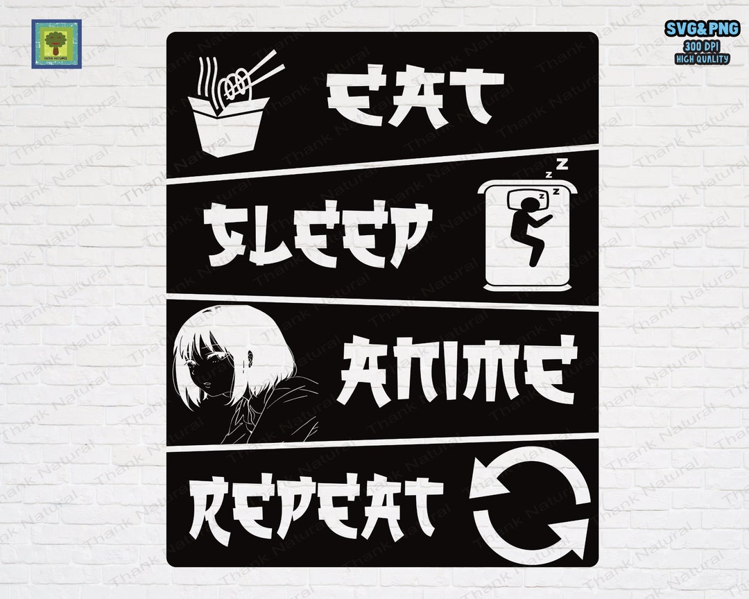 Eat Sleep Anime Repeat SVG, Anime SVG, Manga SVG, Svg File for Cricut ...