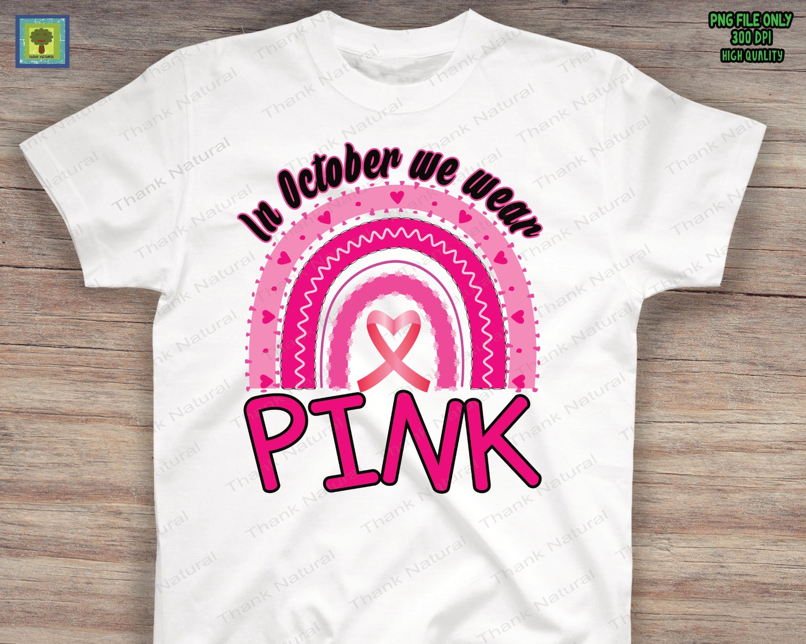 In October We Wear Pink Ribbon, Rainbow Pink, Breast Cancer Awareness ...