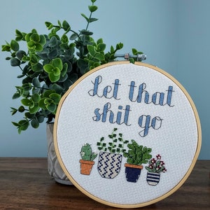 Let That Shit Go, Cross Stitch Pattern PDF - Etsy