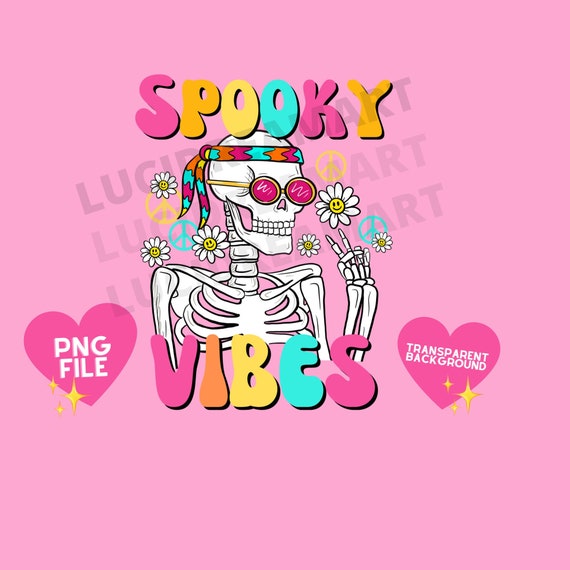 Spooky Vibes Retro Png Hippie Skeleton Art Retro Sublimation - Etsy