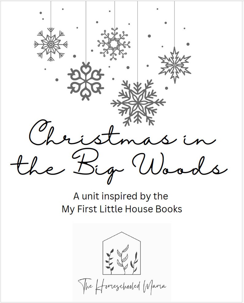 Christmas in the Big Woods Little House on the Prairie Homeschool Unit ...
