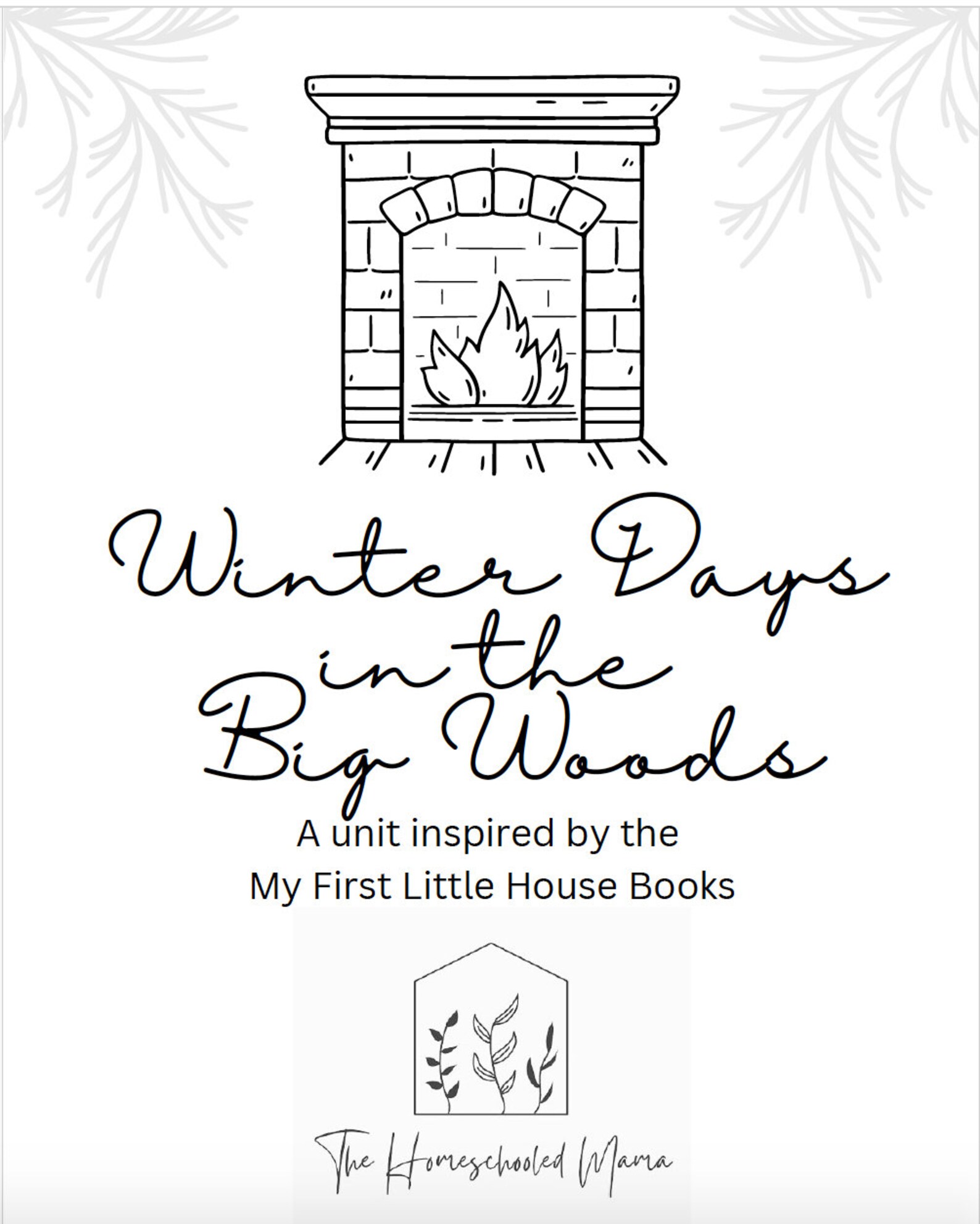 Winter Days in the Big Woods Little House on the Prairie Homeschool ...
