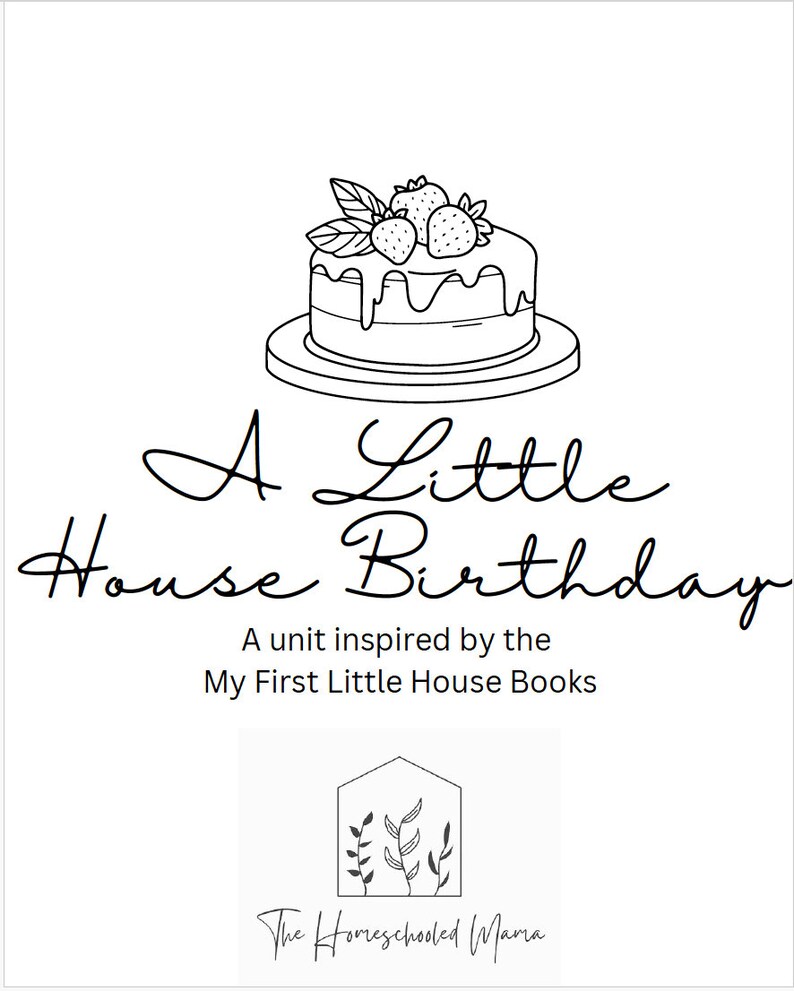 A Little House Birthday Little House on the Prairie Homeschool ...
