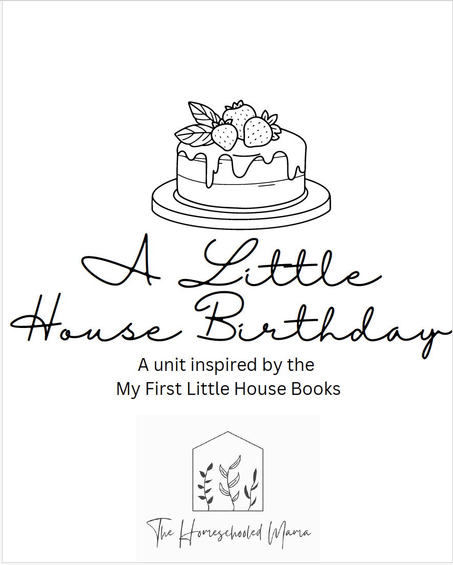 A Little House Birthday Little House on the Prairie Homeschool ...