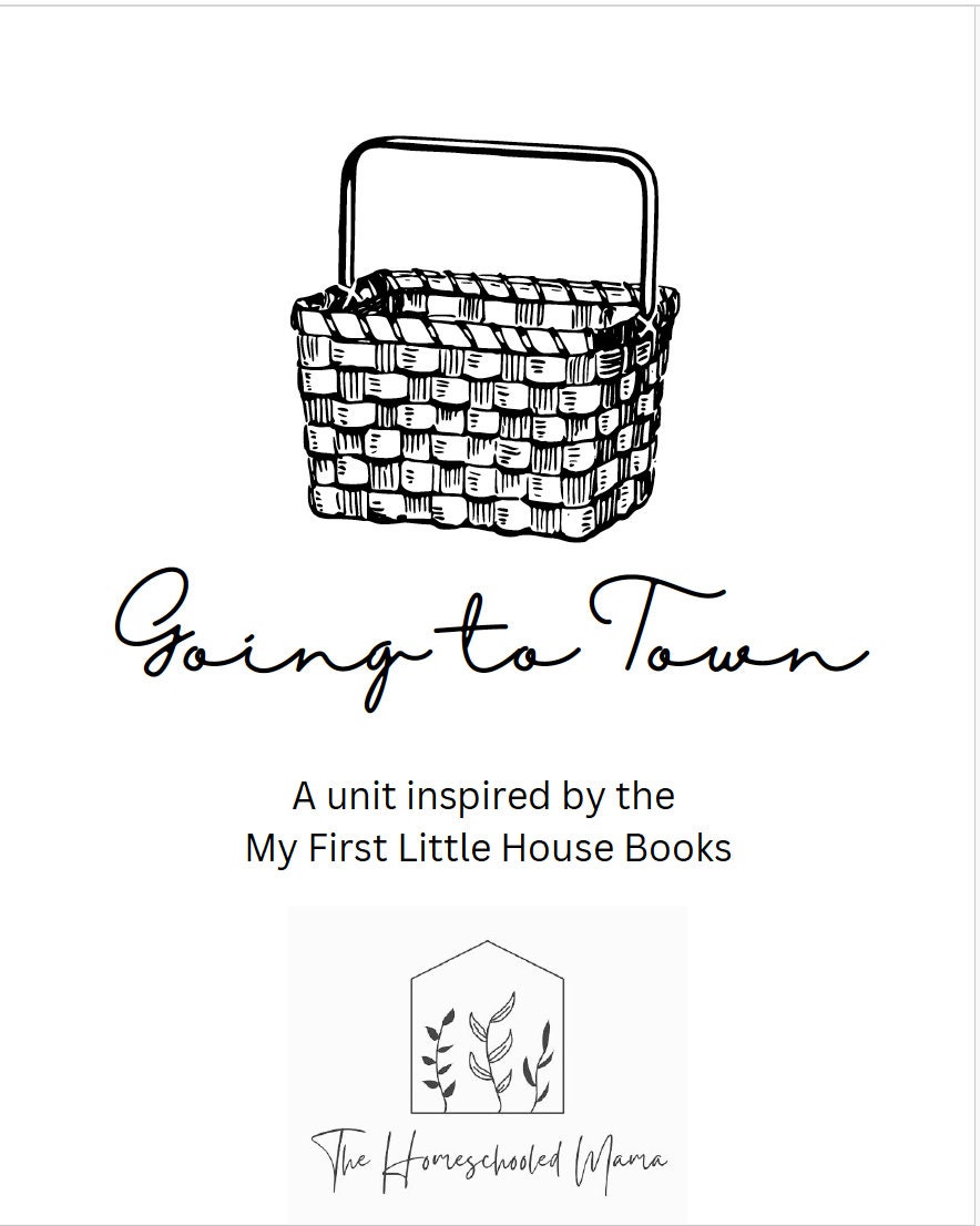 Going to Town Little House on the Prairie Homeschool Charlotte Mason ...