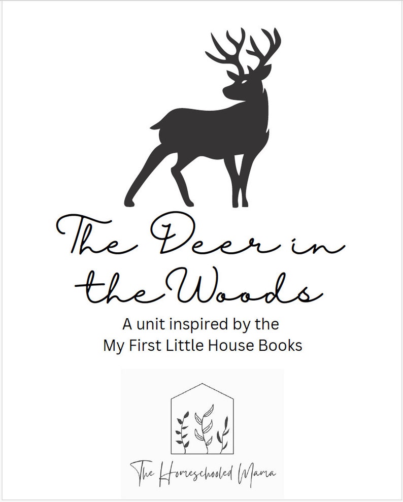 The Deer in the Woods Little House on the Prairie Homeschool Charlotte ...