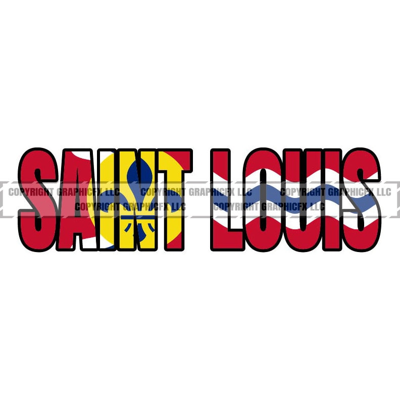 Saint Louis Flag Word Art Flags Vector .eps, .dxf, .svg .png. Vinyl ...
