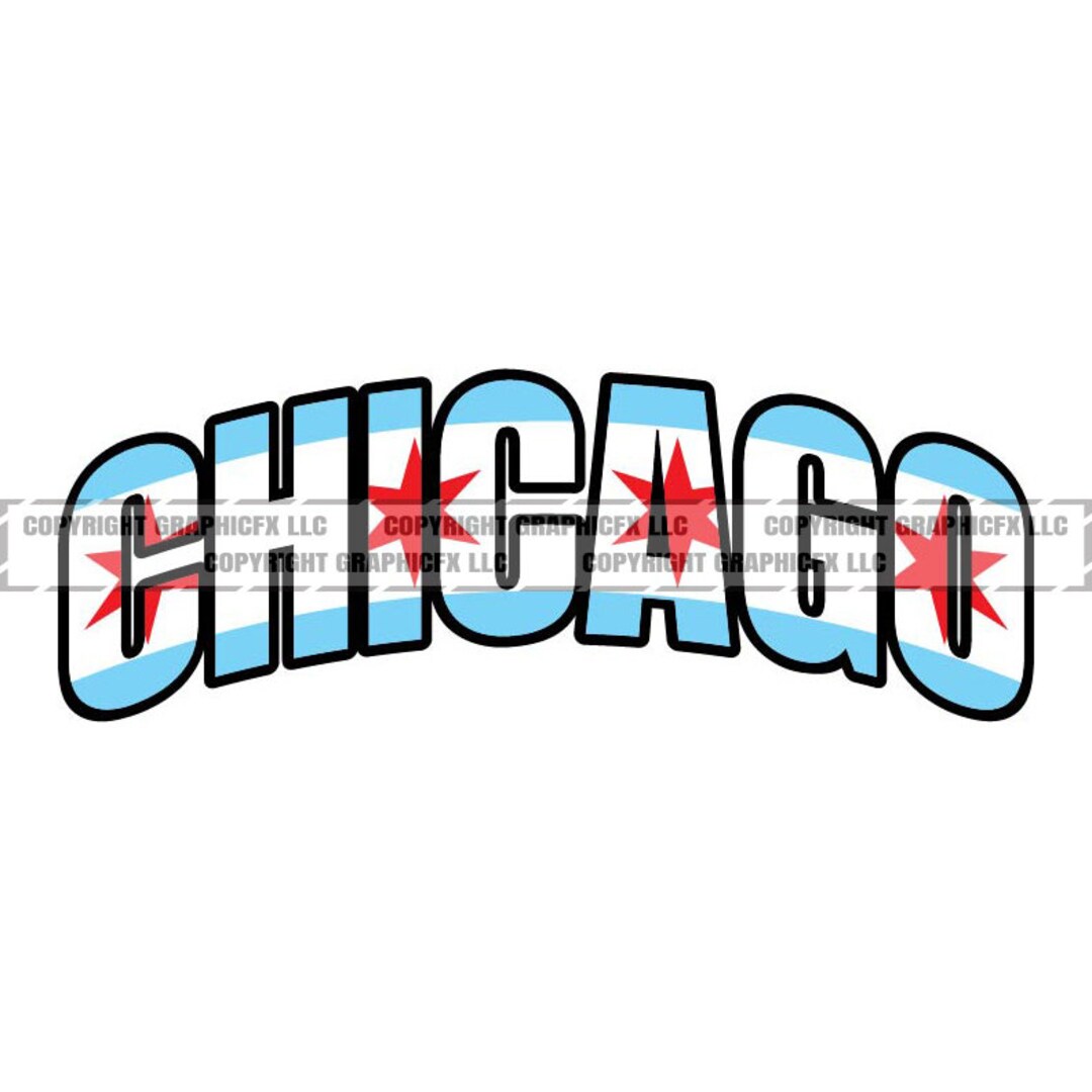 Chicago Flag Word Art Arched Flags Vector .eps, .dxf, .svg .png. Vinyl ...