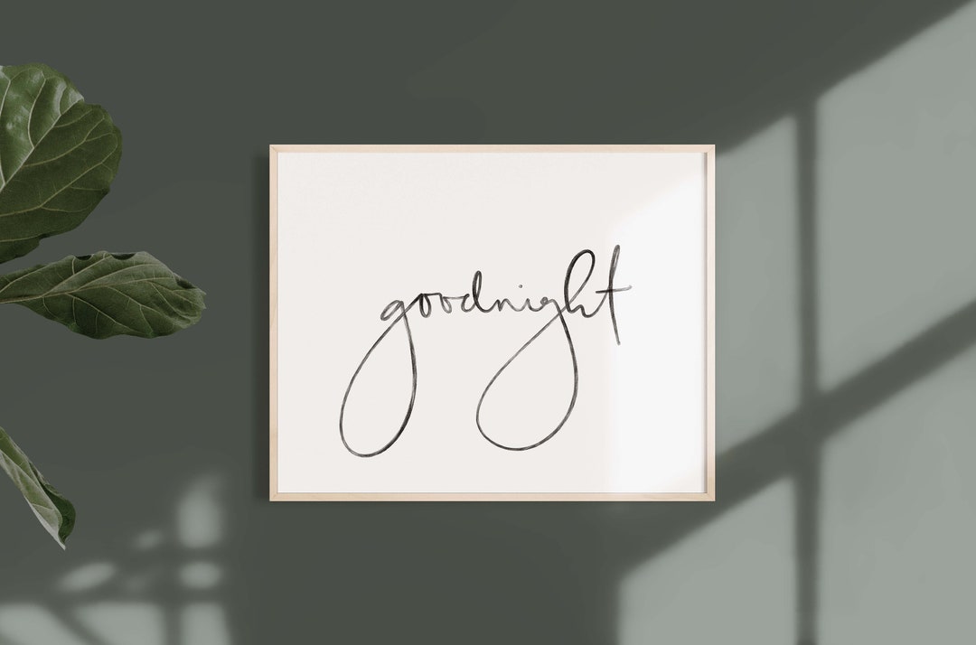 Goodnight Neutral Hand Lettered Script Wall Art instant - Etsy