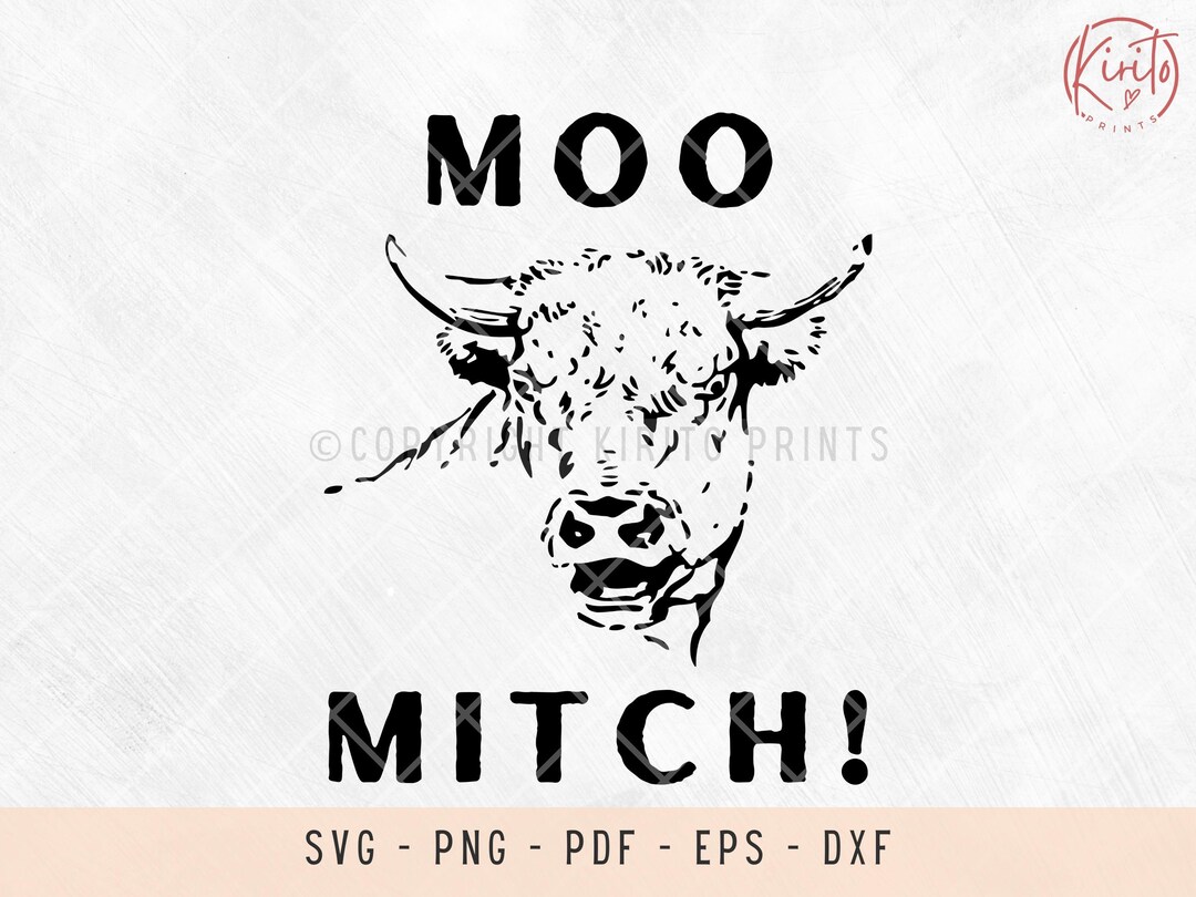 Moo Mitch Svg Files, Dad Jokes Svg, Cow Svg, Humurous Svg, Svg, Funny ...