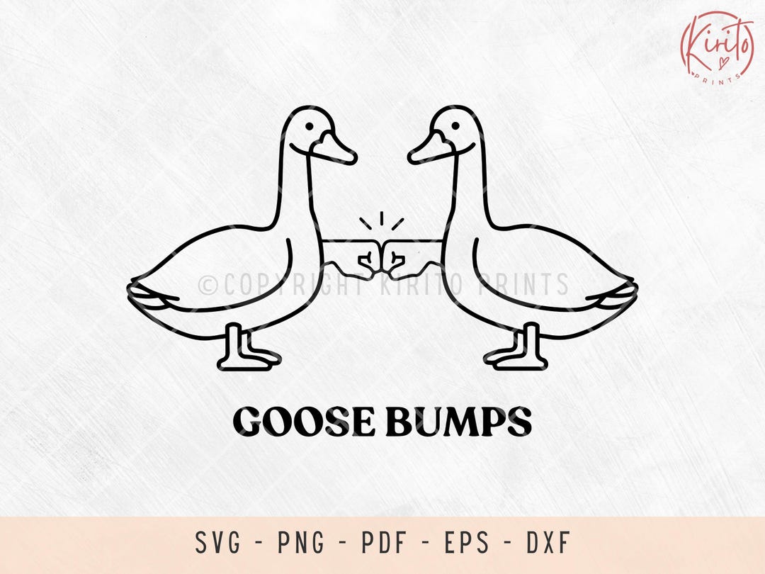 Goose Bumps Svg Files, Svg Files for Laser, Svg Files for Shirts, Svg ...