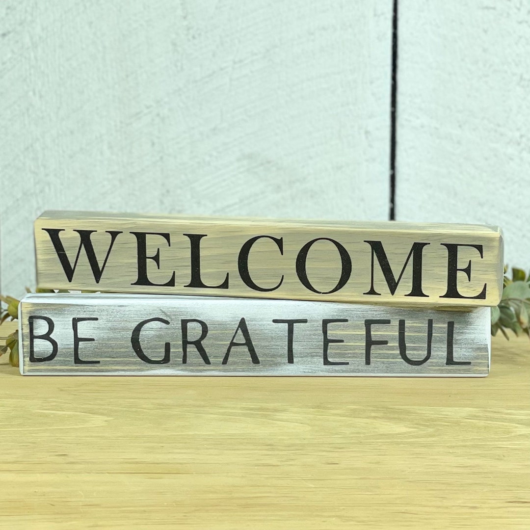 Distressed Welcome Sign, Antique Be Grateful Sign, Farmhouse Signs ...