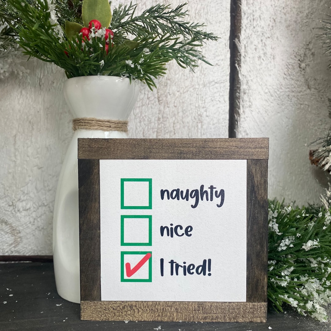 Naughty or Nice Sign, Funny Christmas Sign, Secret Santa Gift, Holiday ...