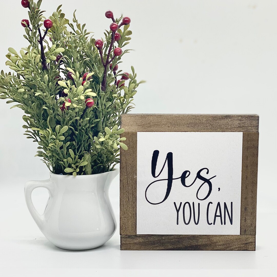 Yes You Can Sign, Encouraging Gift, Motivational Wood Sign, Mindset ...