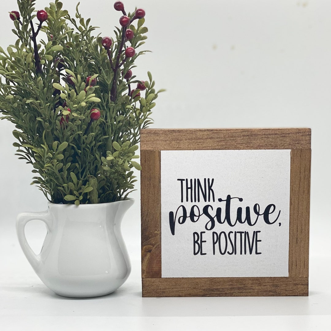 Be Positive Sign, Office Desk Decor, Classroom Decor, Motivational Wood ...