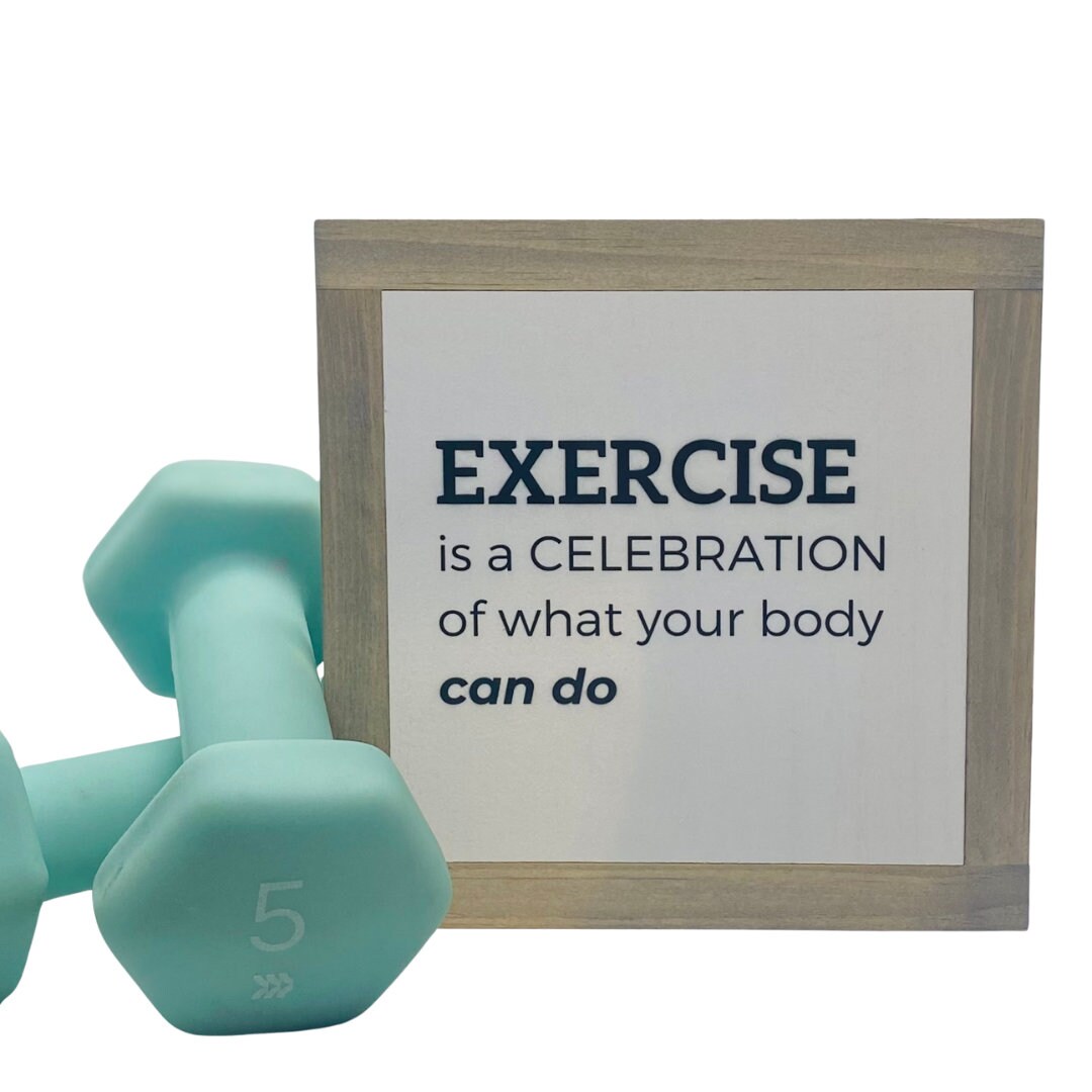 Exercise is a Celebration, Exercise Wood Sign, Home Gym Decor ...
