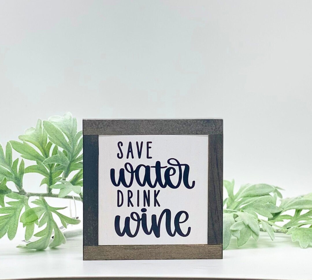 Save Water Drink Wine Sign, Wine Lover Sign, Drink Station Sign, Bar ...
