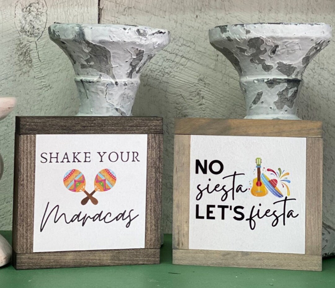 Cinco De Mayo Sign, Shake Your Maracas, No Siesta Let's Fiesta, Cinco ...