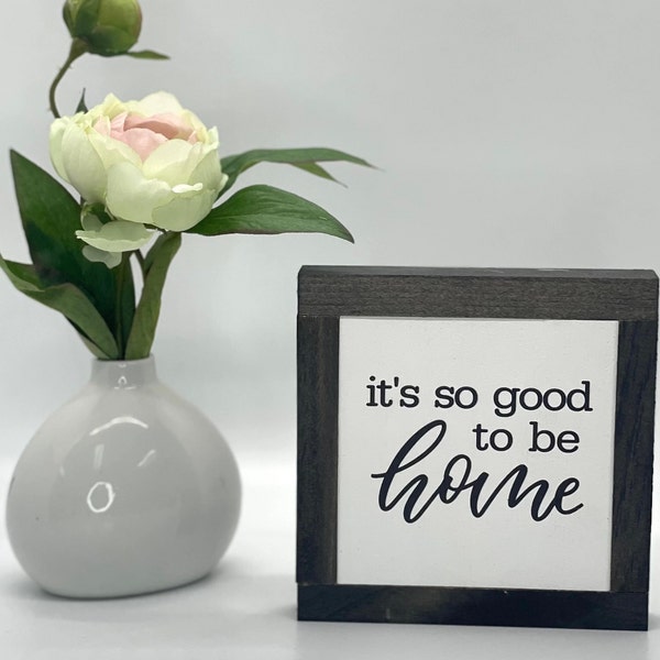 Its so Good to Be Home Sign - Etsy