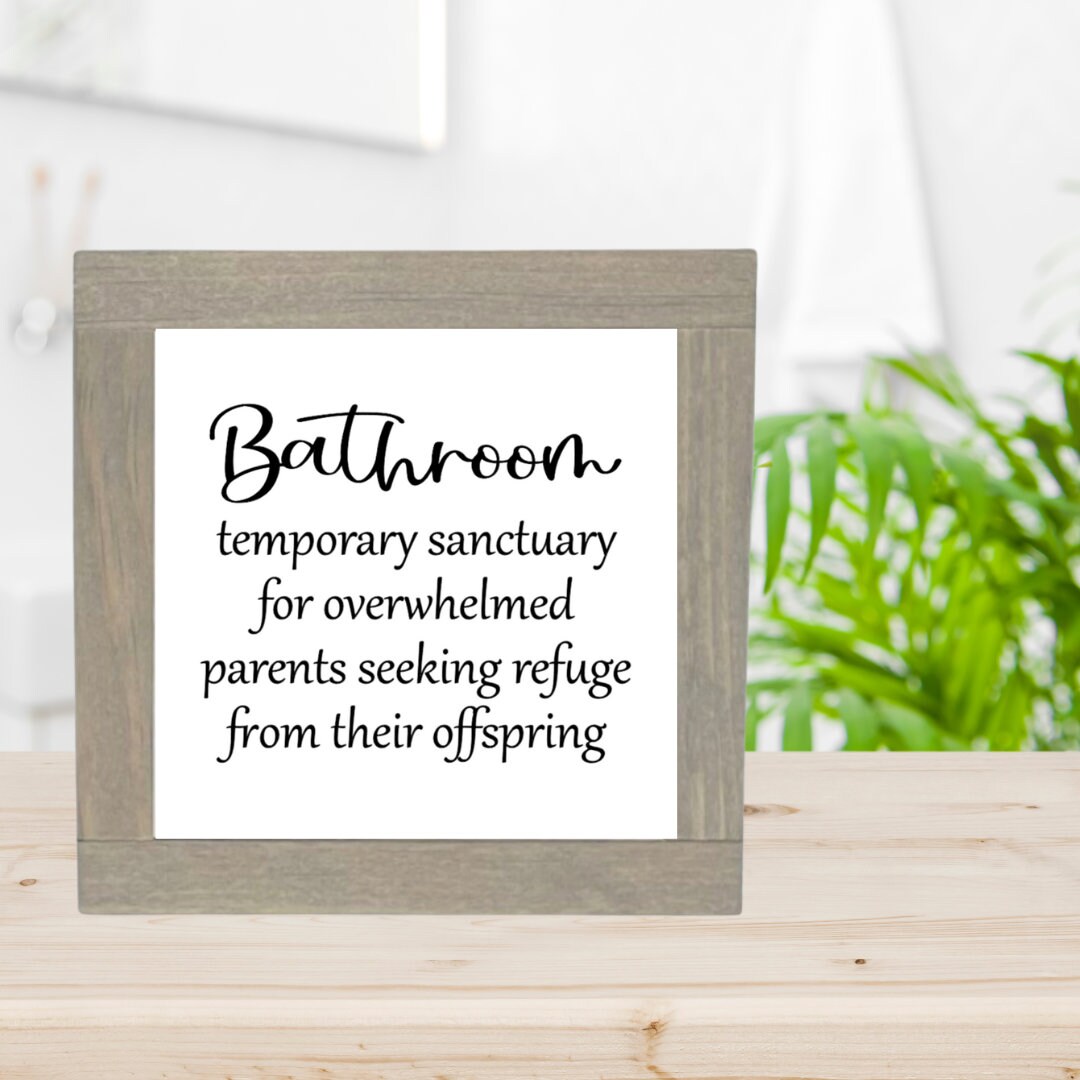 Funny Bathroom Sign, Temporary Sanctuary Bathroom Wood Sign, Bathroom ...