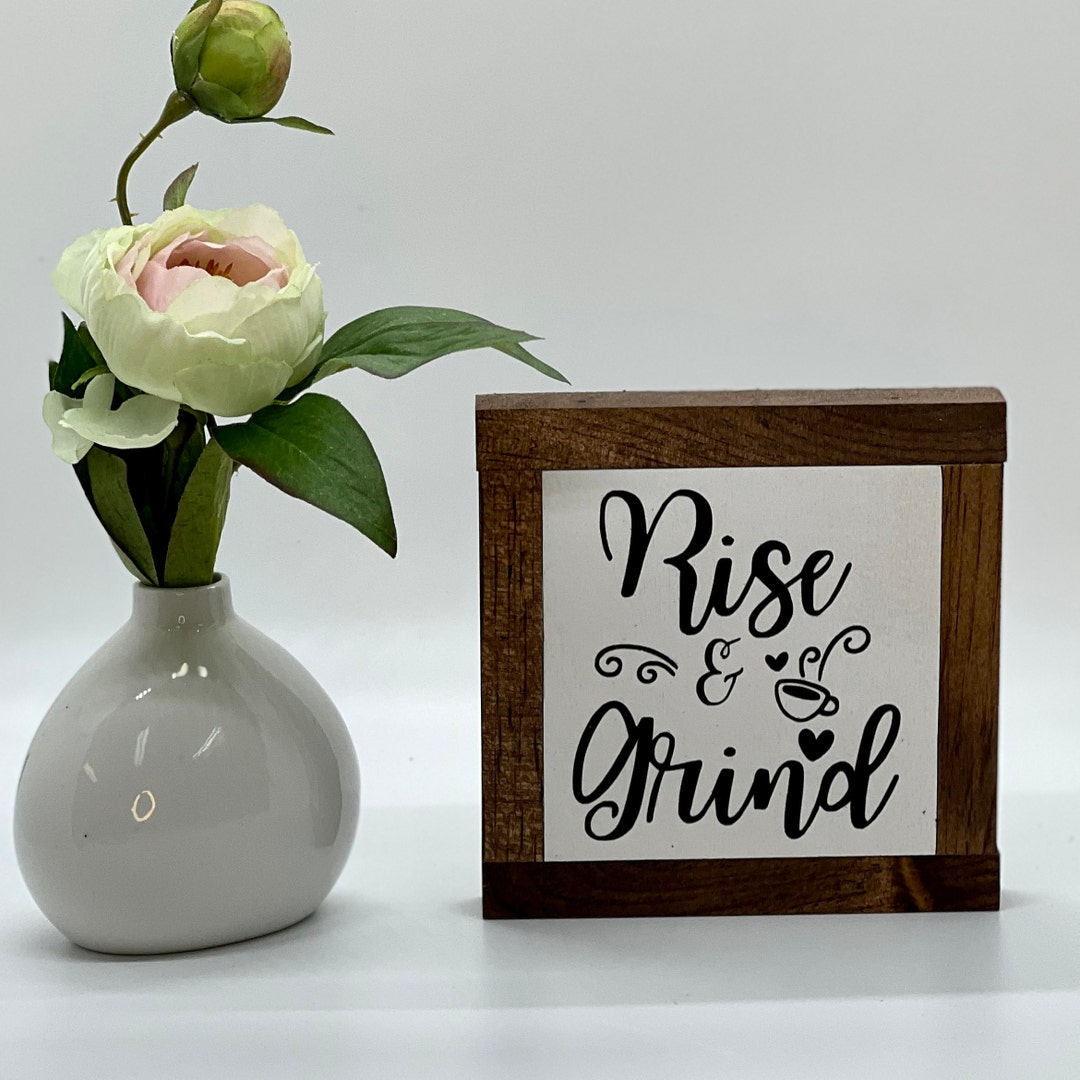 Rise and Grind Sign, Coffee Wood Sign, Coffee Lover Gift, Coffee and ...