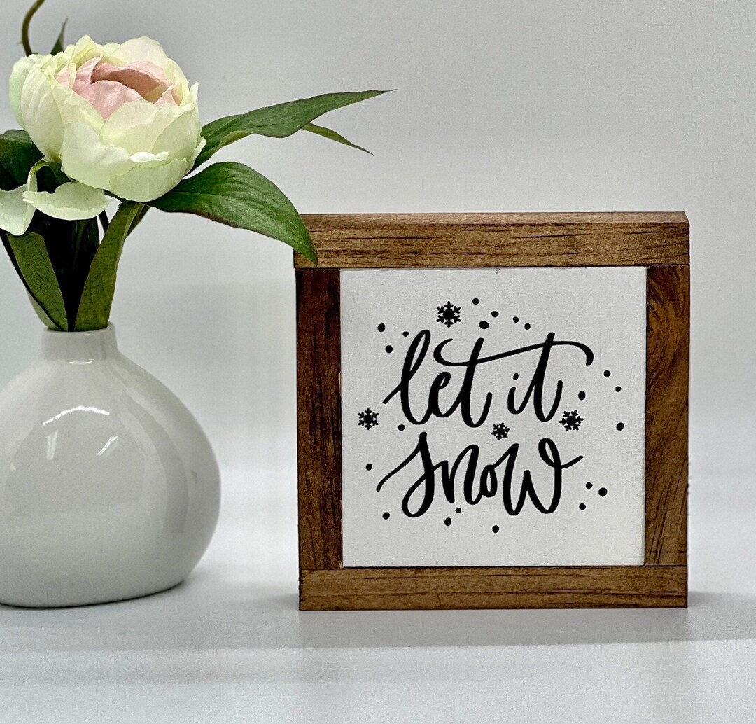Let It Snow Sign, Winter Decor, Christmas Gift, Holiday Home Decor ...