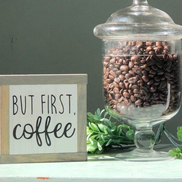 But First Coffee Sign - Etsy