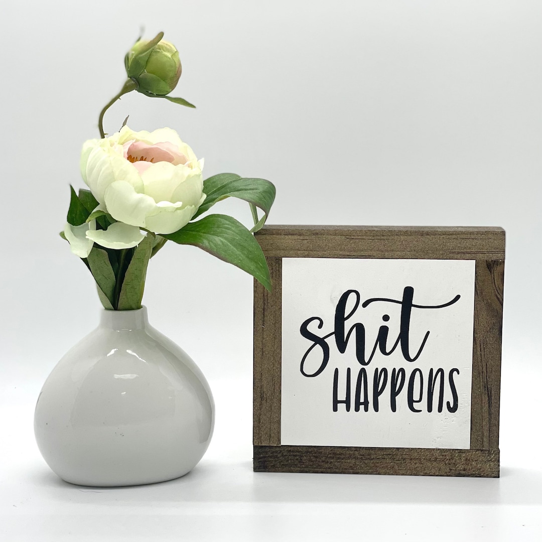 Shit Happens Sign, Funny Shit Sign, Guest Bathroom Sign, Housewarming ...