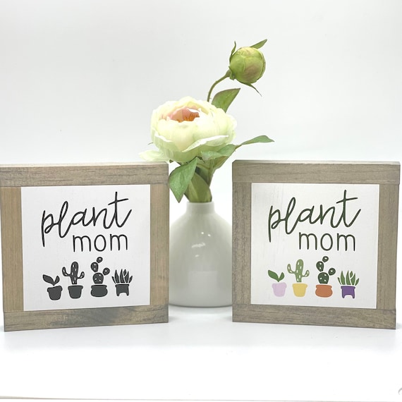Plant Mom Sign Plant Lover Sign Small Wood Signs Office - Etsy