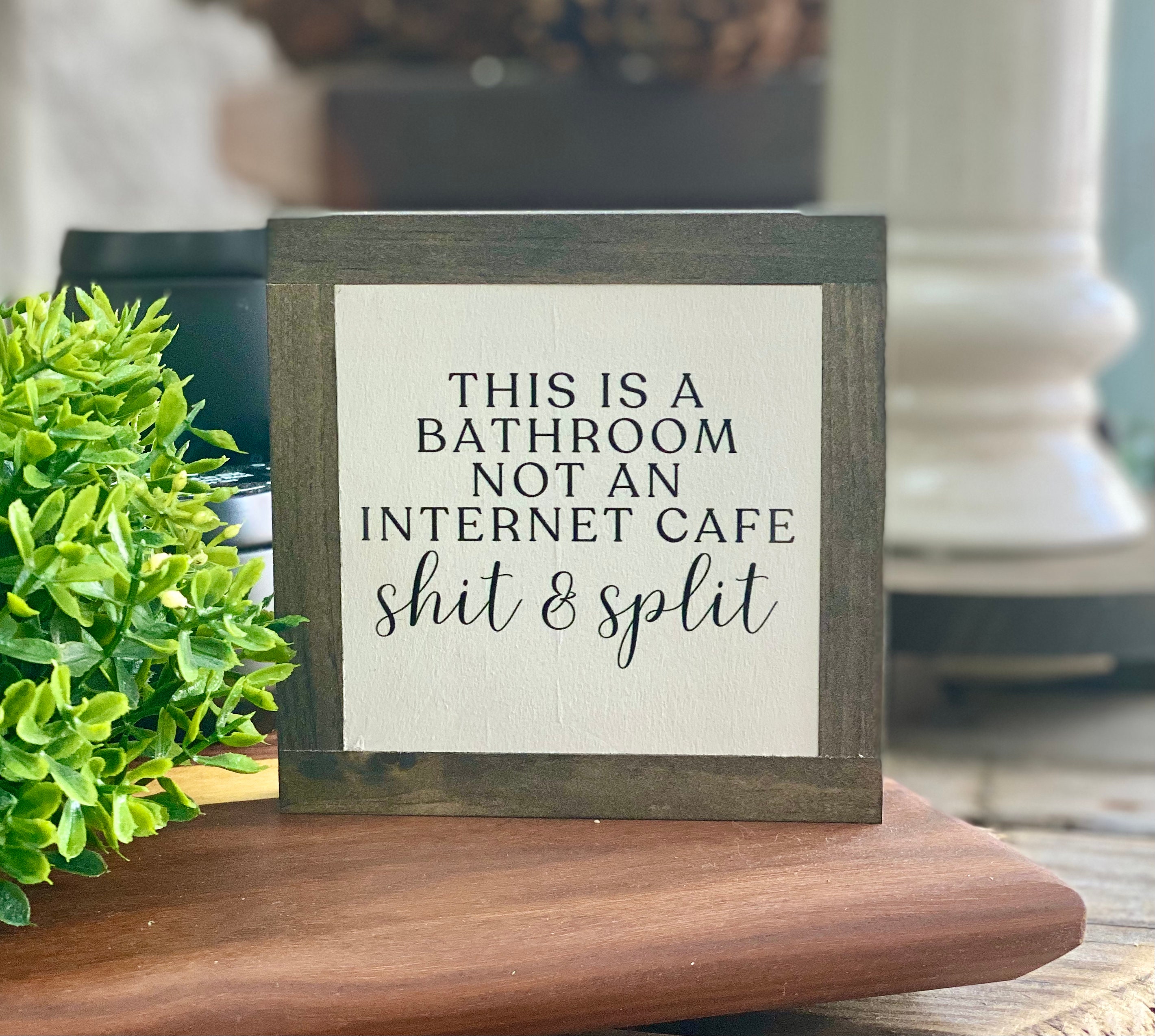 Shit and Split Sign, Funny Restroom Decor, Housewarming Gift, Bathroom ...