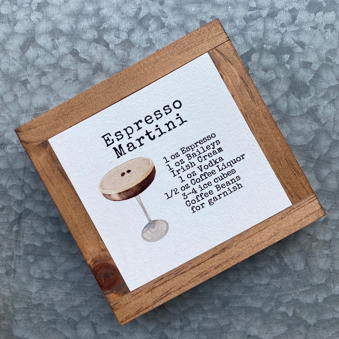 Espresso Martini Sign, Bailey's Wood Sign, Friends Birthday Gift, Gift ...