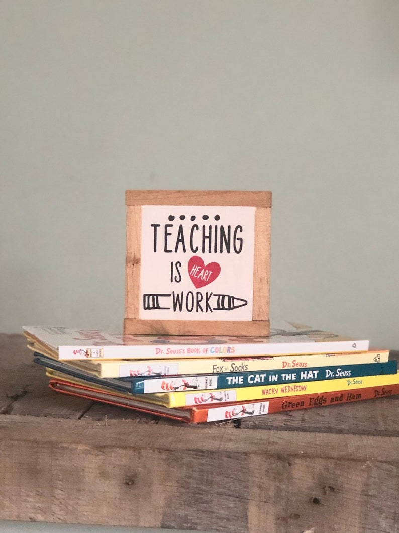 Teaching is Heart Work Classroom Sign Teacher Appreciation - Etsy